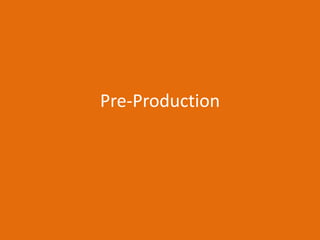 Unit 6: Pre Production. | PPTX