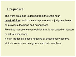 Prejudices Definition