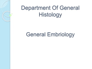 General Embryology | PPTX