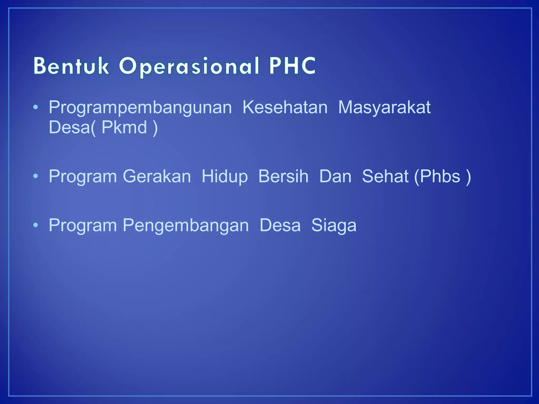 Konsep Dasar Primary Health Care | PPT
