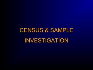 Census Sample Investigation | PPT