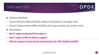 LF_DPDK17_GRO/GSO Libraries: Bring Significant Performance Gains to DPDK-based Applications ...