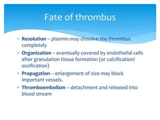 5. thrombosis and embolism | PPTX