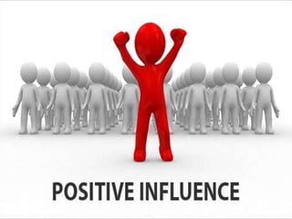 Positive influence | PPTX