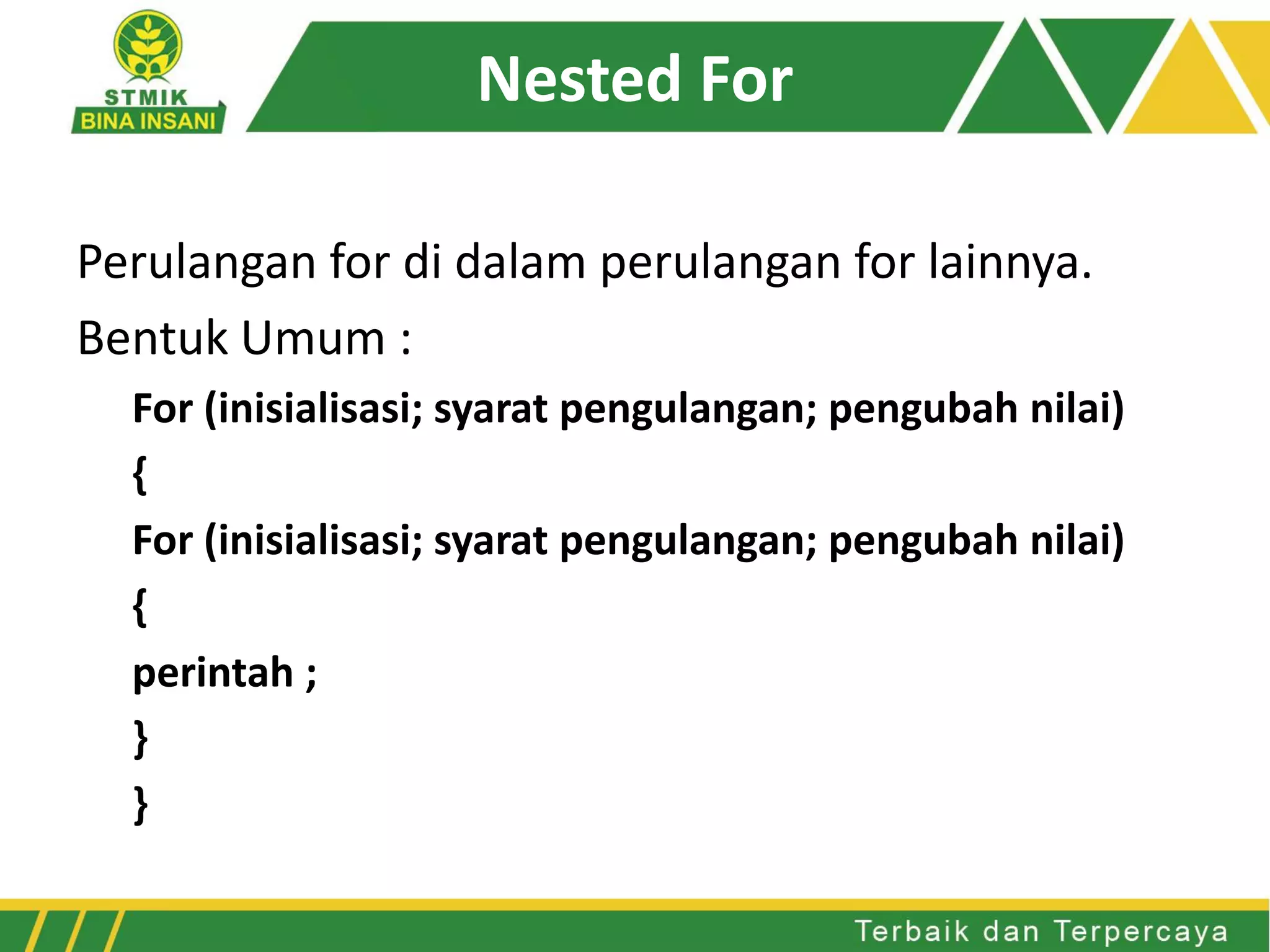 Pertemuan 5 Perulangan (Looping) | PPT | Free Download