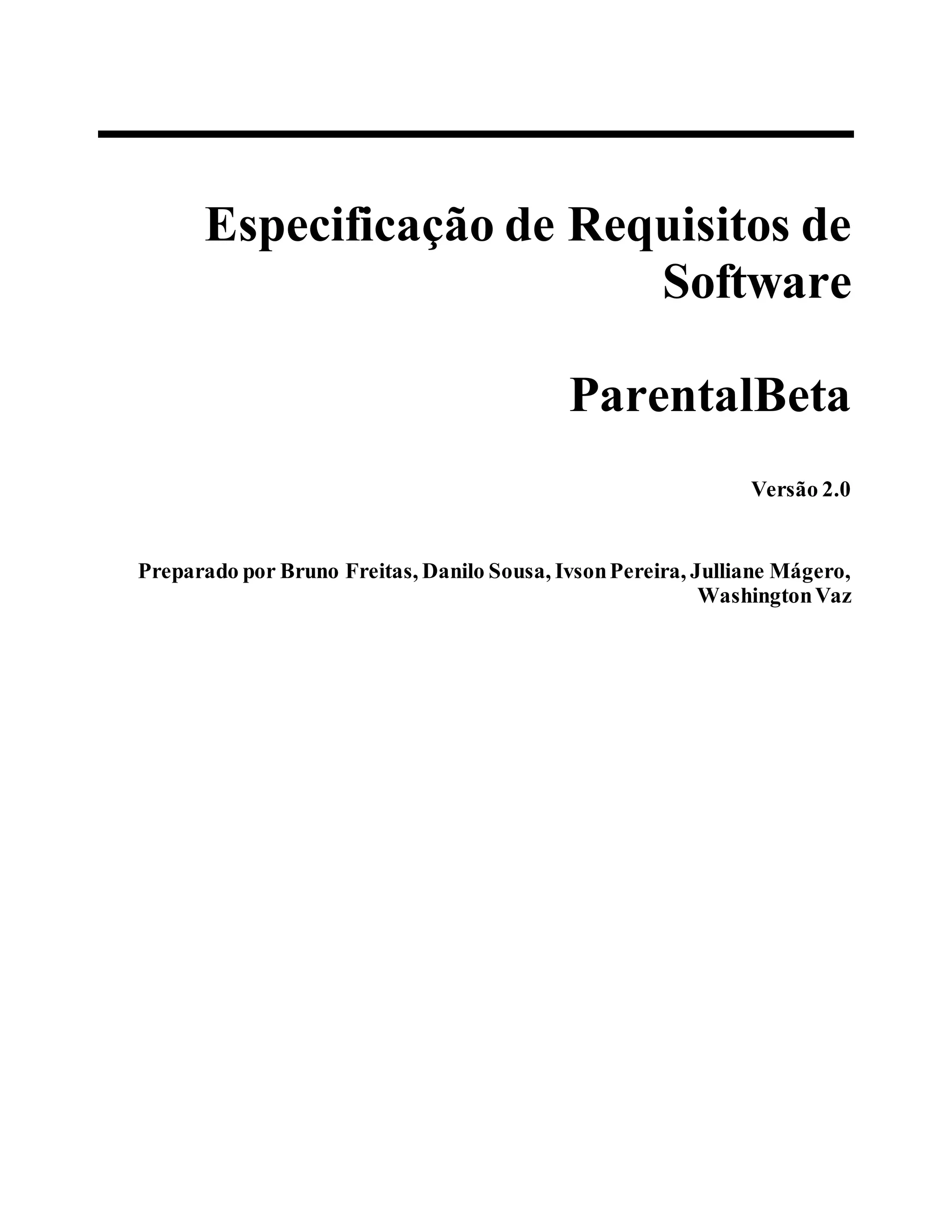 Especificação de Requisitos de Software ParentalBeta | PDF