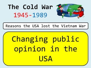reasons the usa lost the vietnam war us public opinion | PPTX