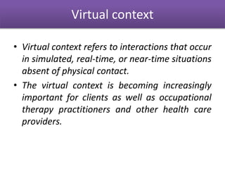 contexts and environments in occupational therapy | PPTX
