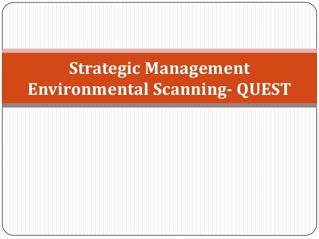 Strategic Management Environmental Scanning