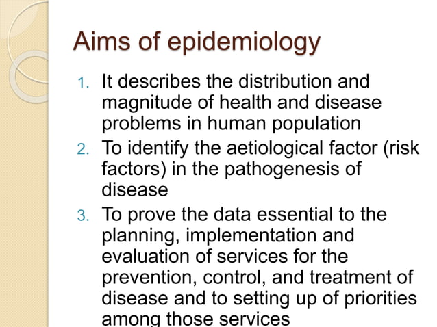 5.principles and methods of epidemiology | PPTX | Diseases and ...