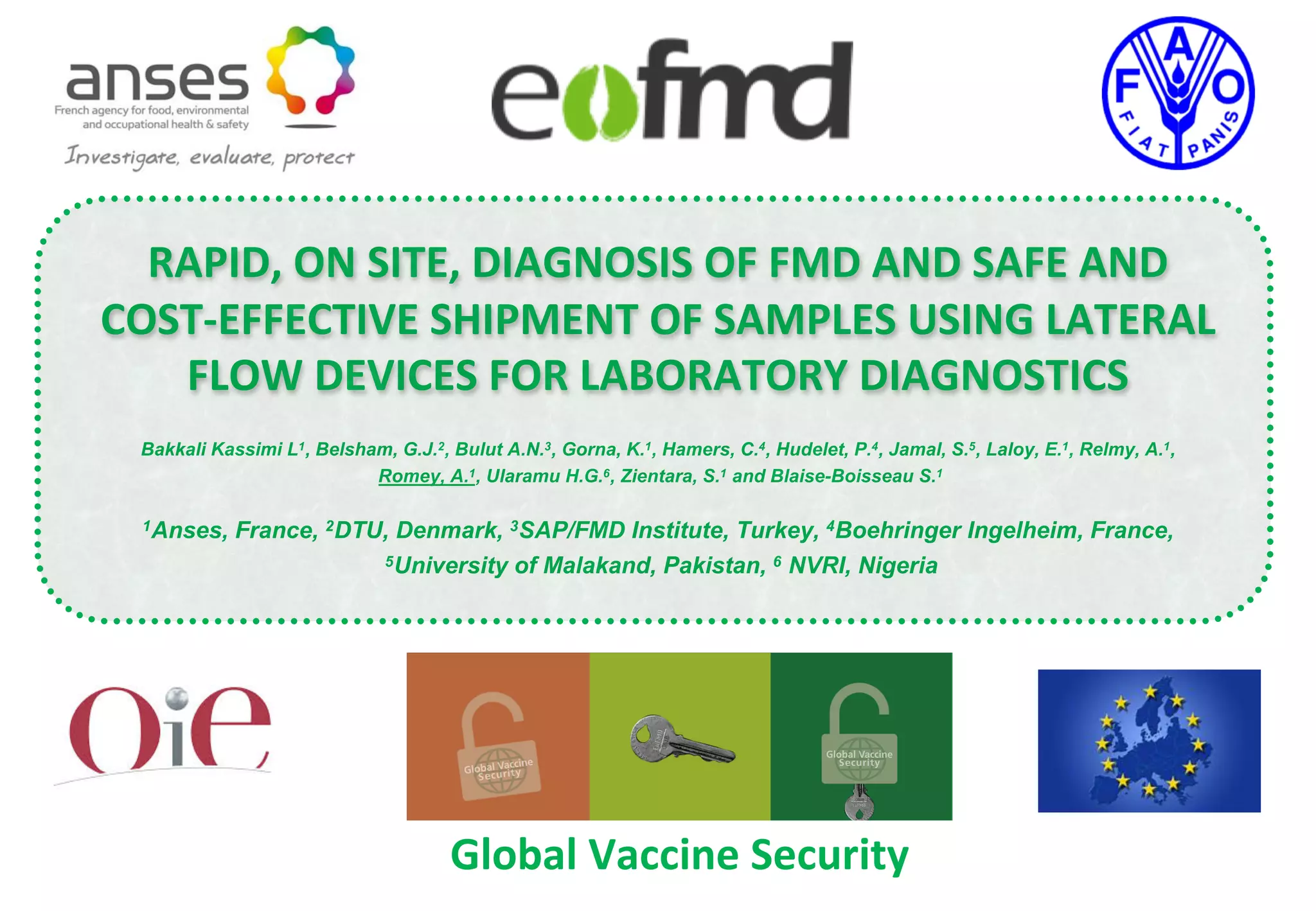 Rapid, on site, diagnosis of FMD and safe and cost-effective shipment ...