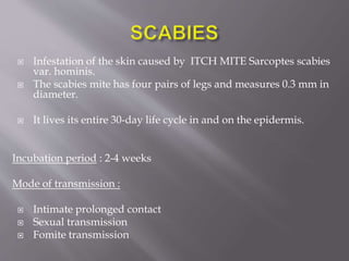 5. Scabies and pediculosis | PPTX
