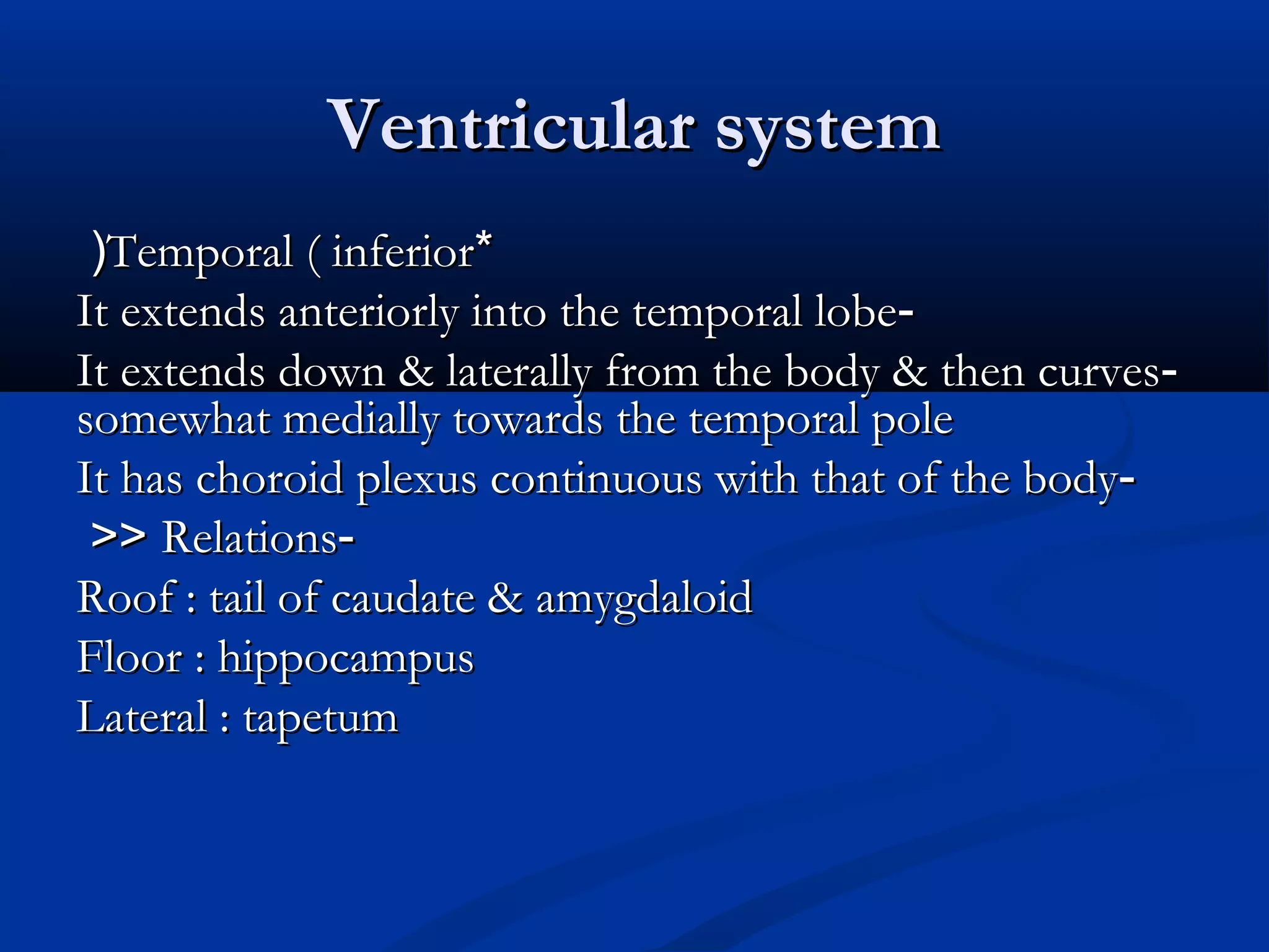 Radiological anatomy & Techniques of the Ventricular system | PPT