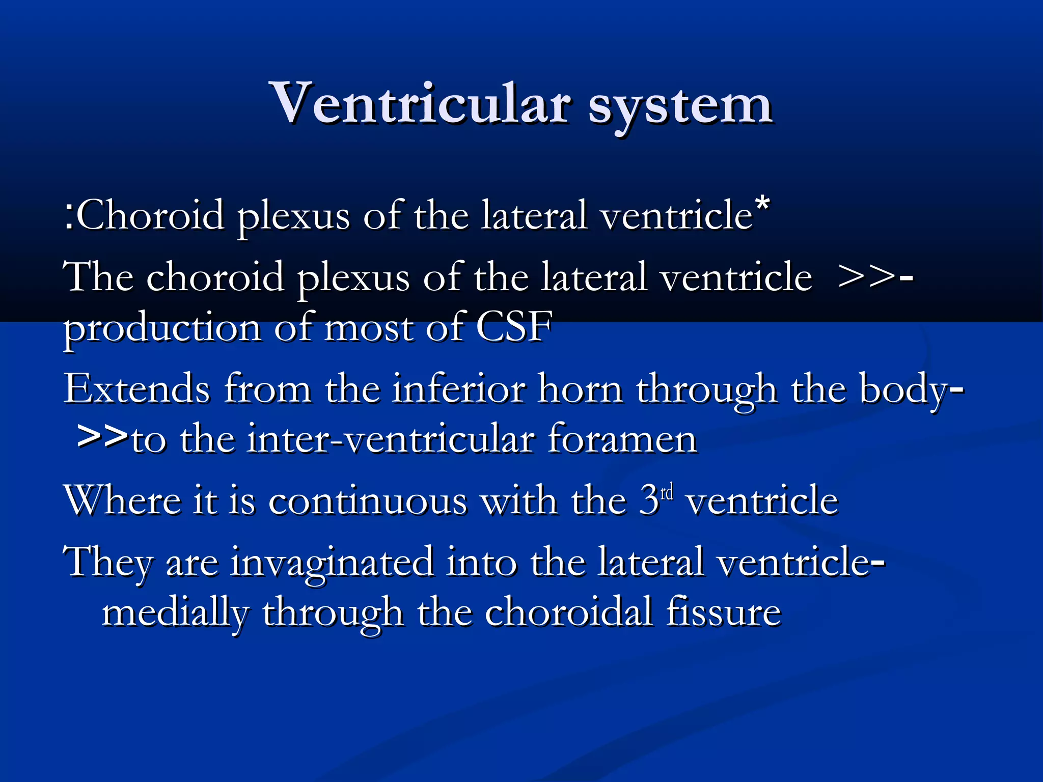 Radiological anatomy & Techniques of the Ventricular system | PPT