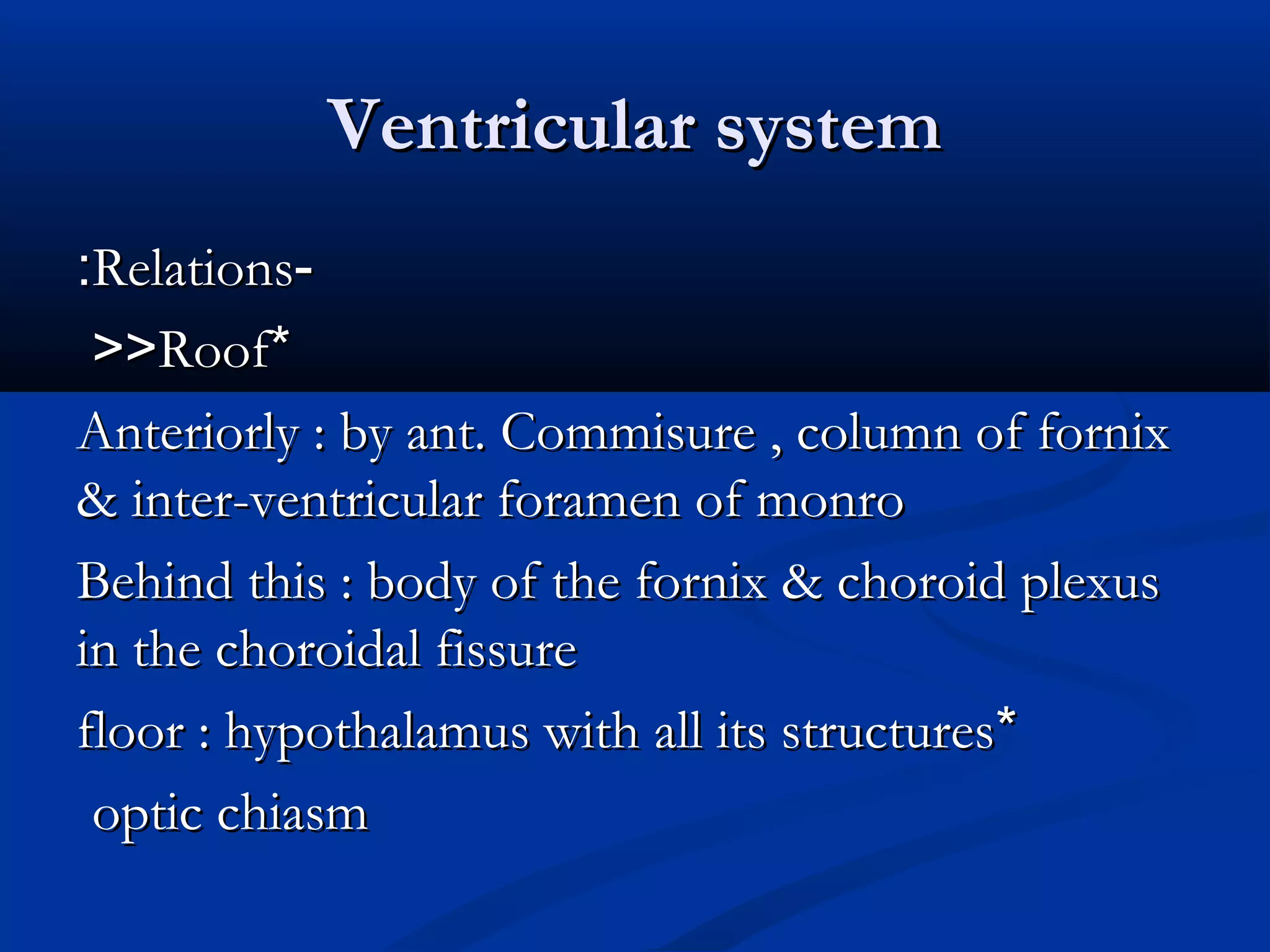 Radiological anatomy & Techniques of the Ventricular system | PPT