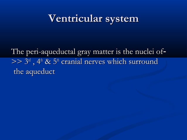 Radiological anatomy & Techniques of the Ventricular system | PPT | Brain and Nervous System ...