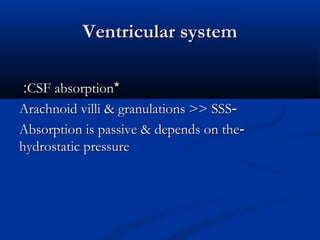 Radiological anatomy & Techniques of the Ventricular system | PPT