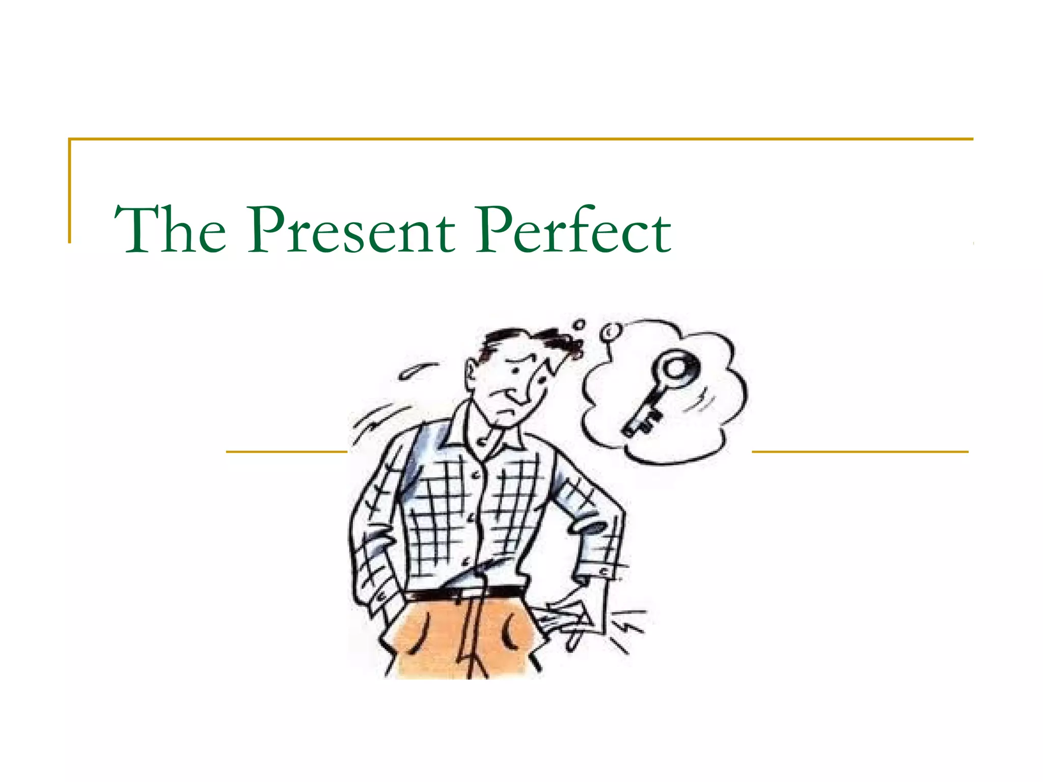 The present Perfect Tense | PPT