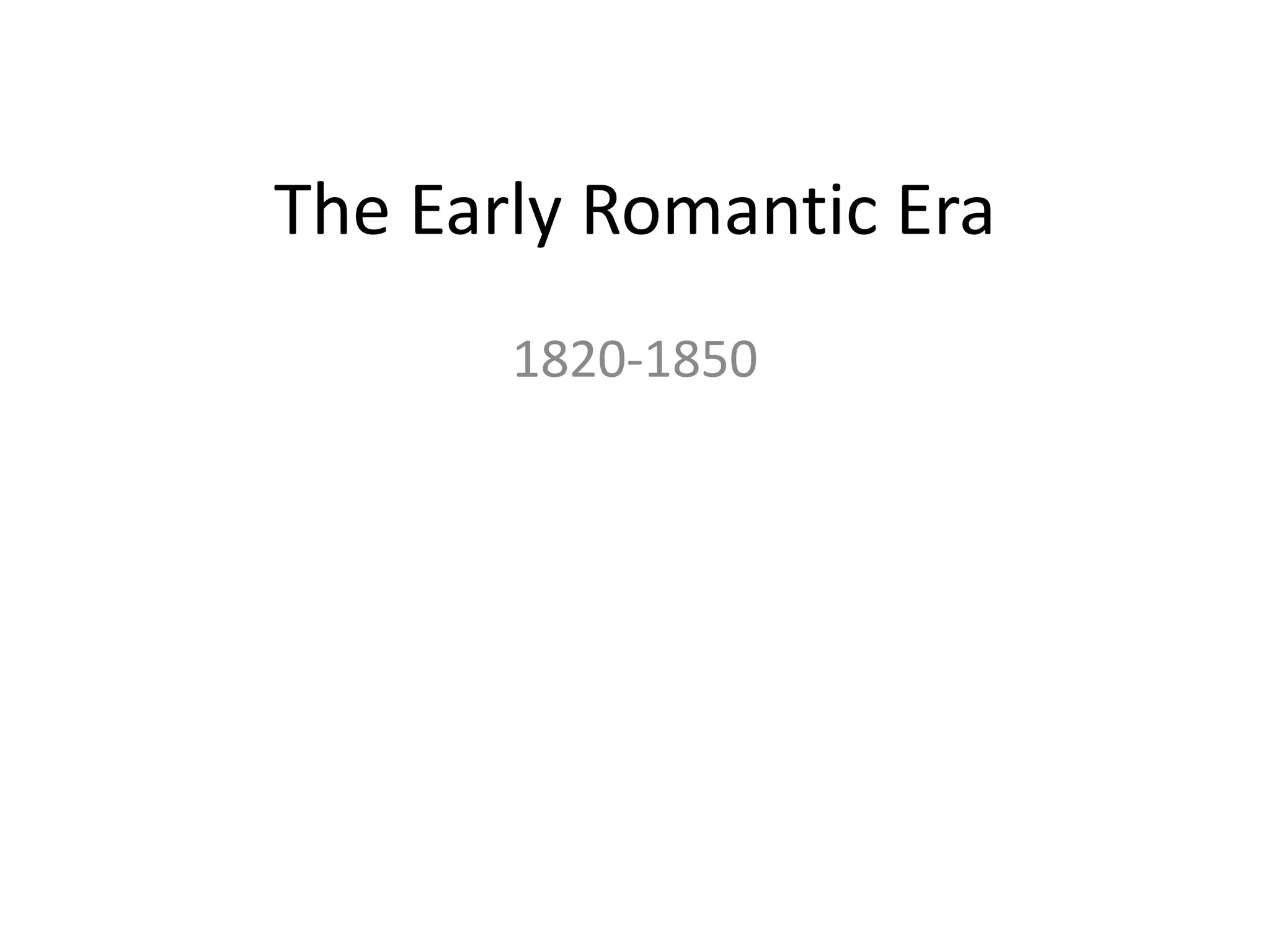 Power point 20. The Romantic Era: Early Romantic Song and Piano | PPTX