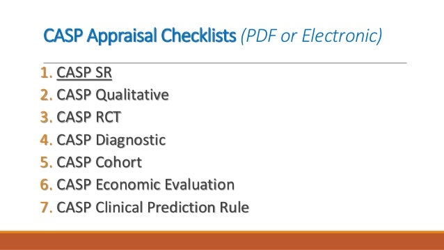 Critical appraisal of research evidence: The CASP resources