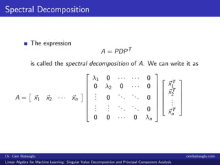 5. Linear Algebra for Machine Learning: Singular Value Decomposition and Principal Component ...