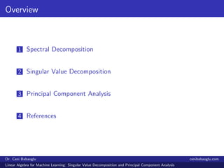 5. Linear Algebra for Machine Learning: Singular Value Decomposition and Principal Component ...