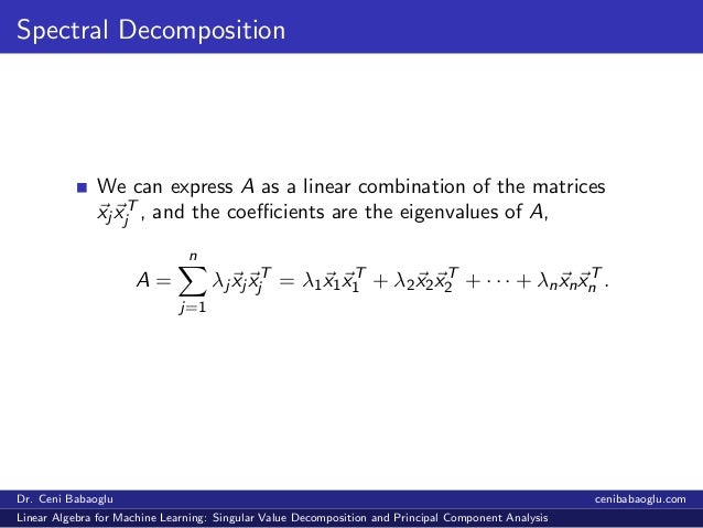 5 Linear Algebra For Machine Learning Singular Value Decomposition