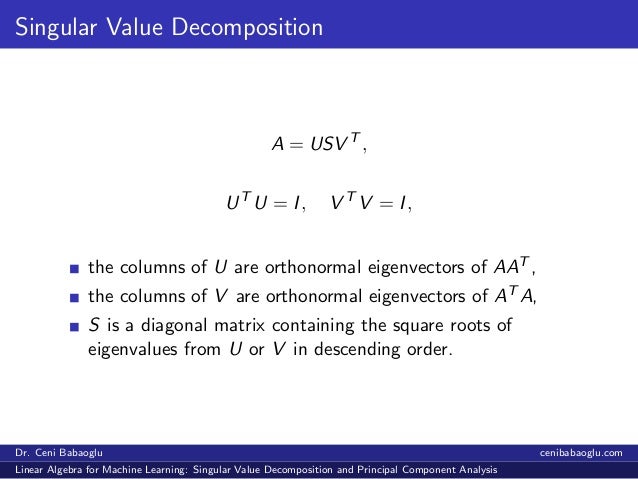 5 Linear Algebra For Machine Learning Singular Value Decomposition