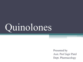 Quinolones | PPTX