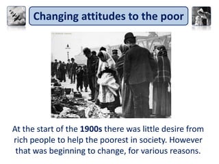 Making of Modern Britain 1880-1951 - changing attitudes towards poverty ...