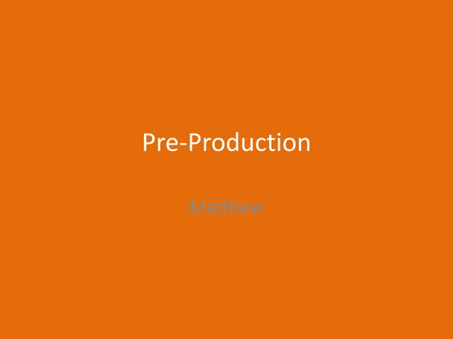 5. pre production | PPT
