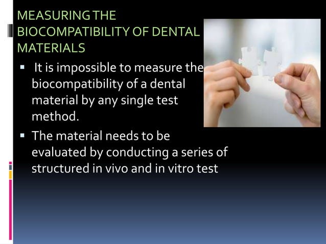 BIOCOMPATIBILITY OF DENTAL MATERIALS | PPTX