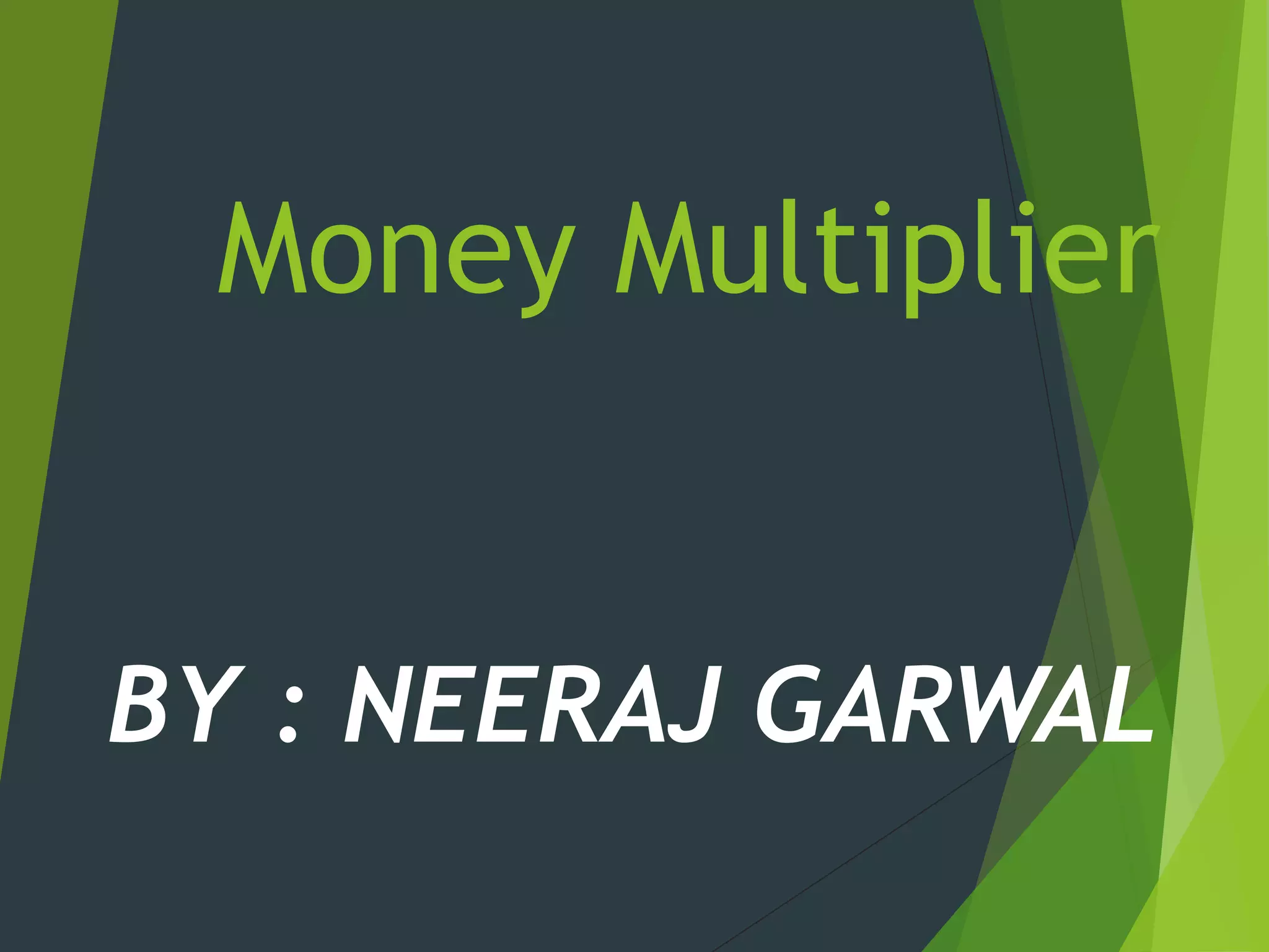 Money Multiplier | PPT