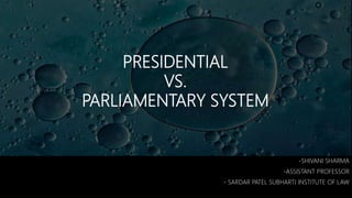 Presidential vs parliamentary Government | PPTX