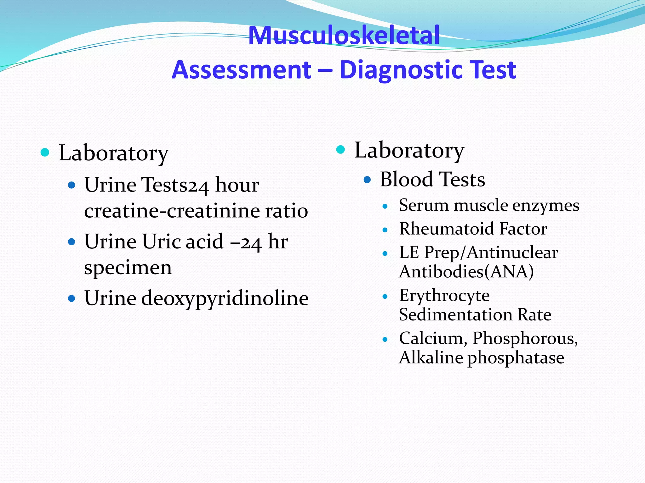 Musculoskeletal System Assessment & Disorders | PPTX