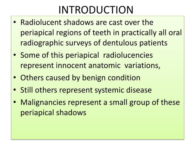 Periapical radiolucencies | PPTX | Dental Health | Diseases and Conditions