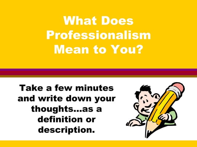 professionalism | PPT