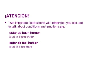 5.1 Estar with conditions and emotions | PPT