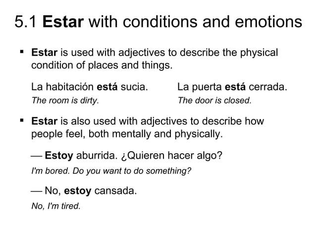 5.1 Estar with conditions and emotions | PPT