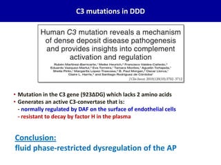 5-2. C3 glomerulonephritis and Dense Deposit Disease. Francesco Emma (eng) | PPTX