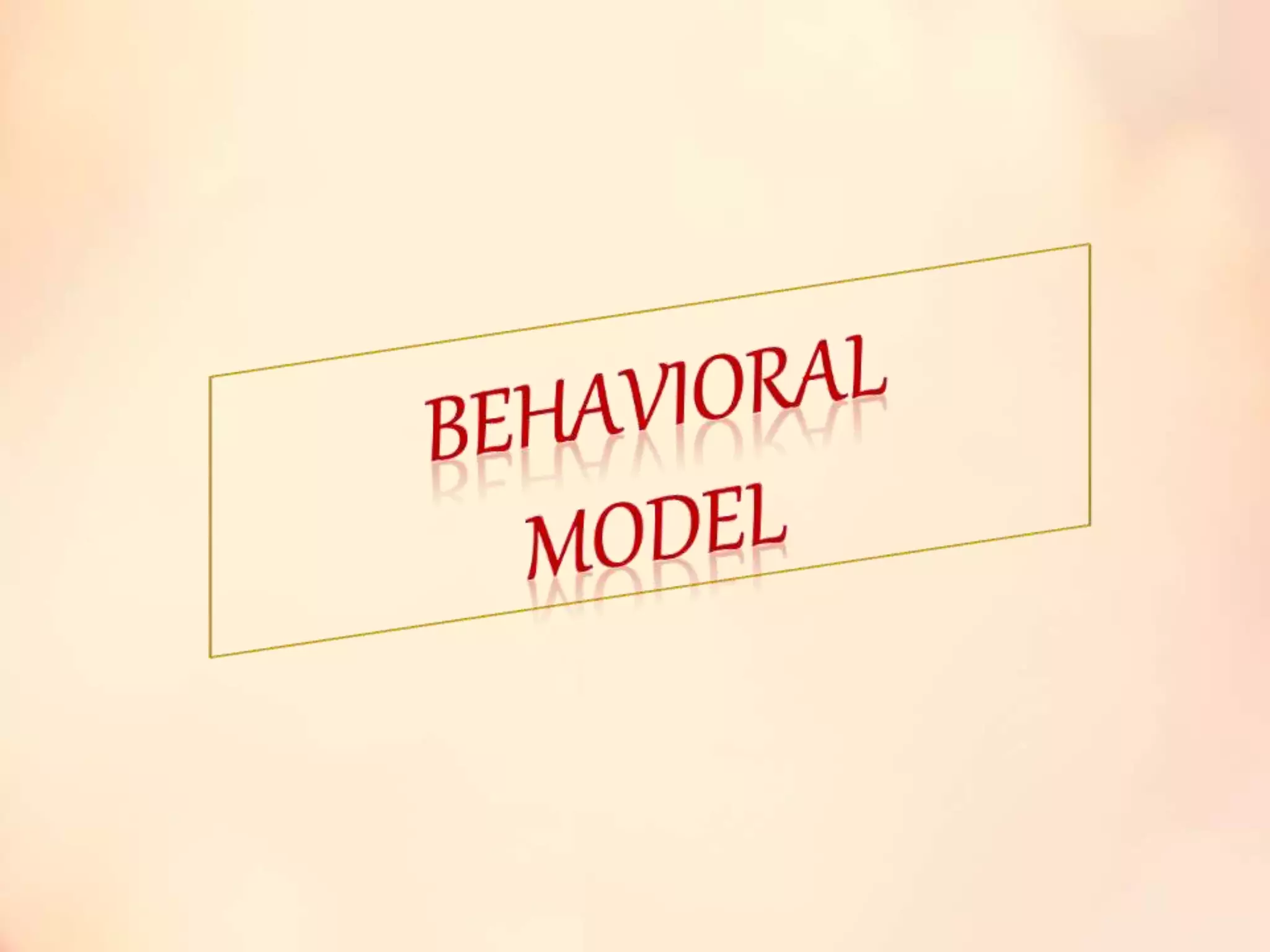 Interpersonal model & Behavior model | PPTX