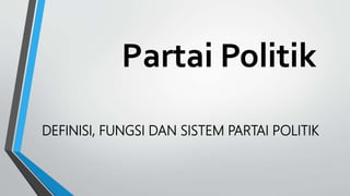 Partai Politik | PPTX
