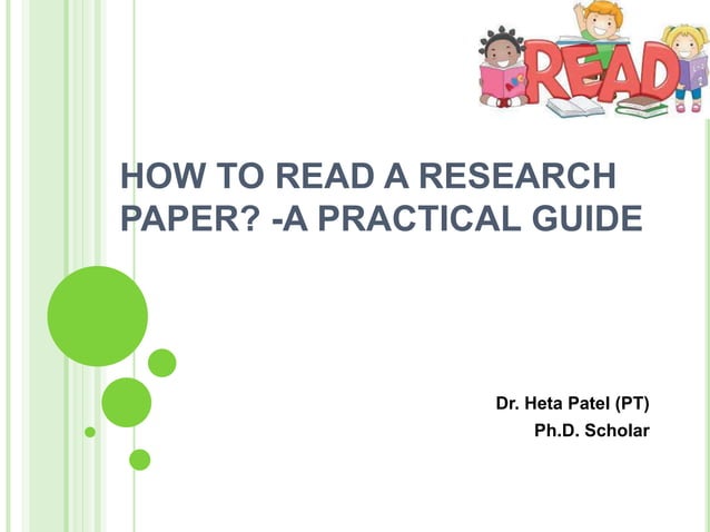 Practical guide: How to read research paper? | PPTX