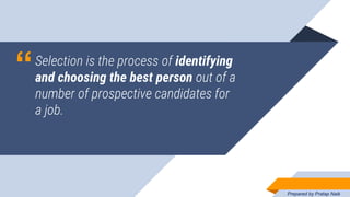 5.Staffing Selection Process : XII Business Studies | PPTX