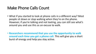 Take Advantage of Meetings And Phone Calls | PPT