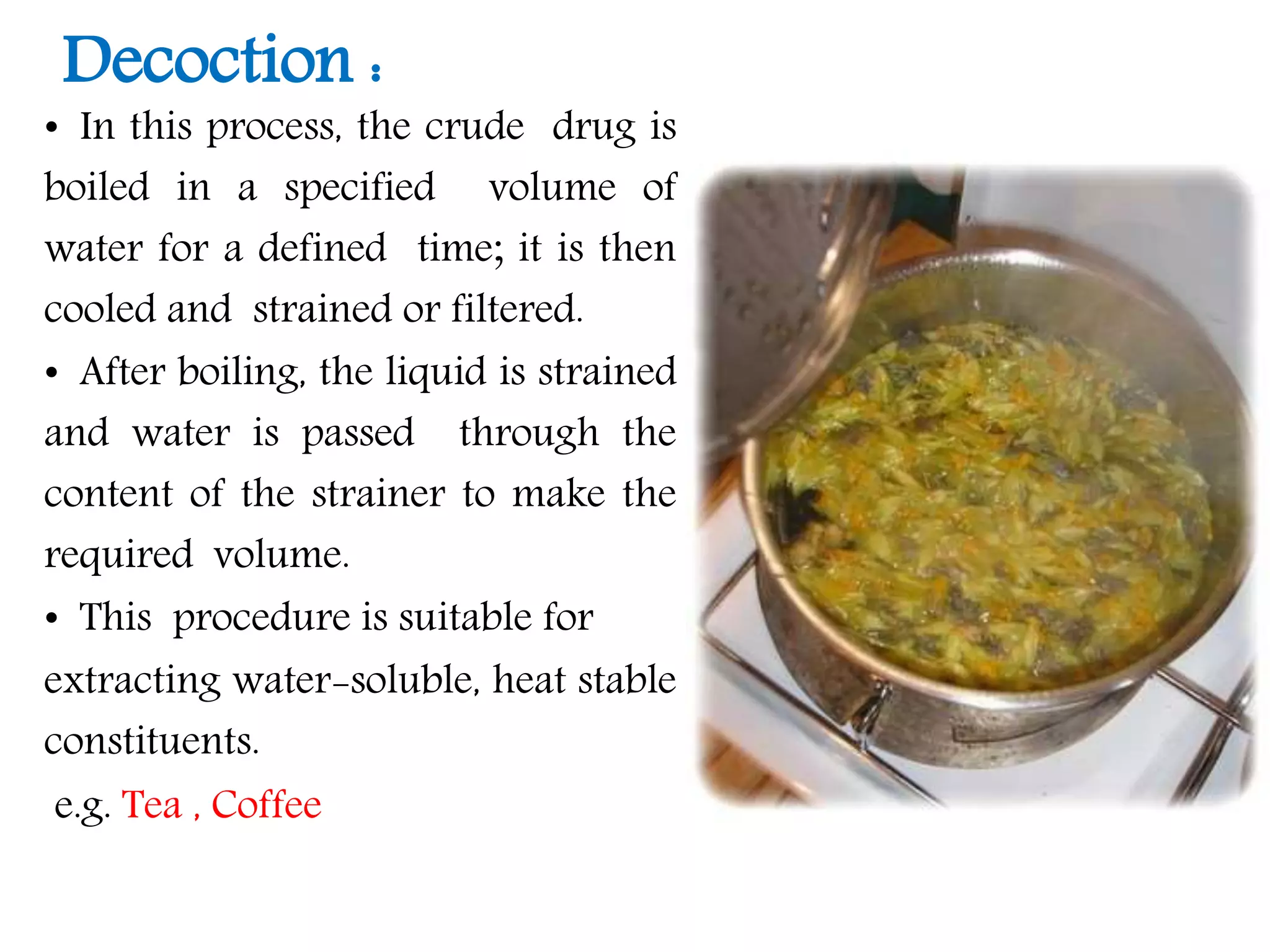 Extraction and galenicals | PPTX