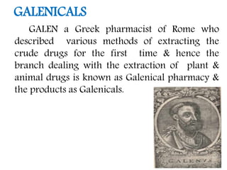 Extraction and galenicals | PPTX