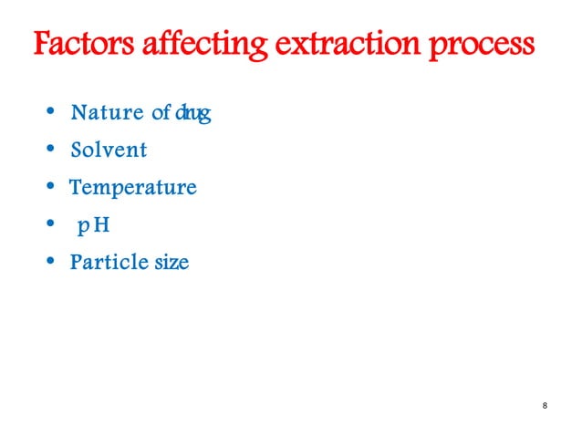 Extraction and galenicals | PPTX | Chemistry | Science