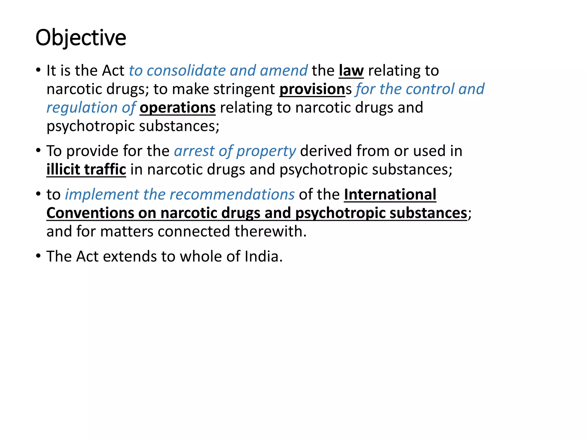 The narcotic drugs and psychotropic substances (NDPS) act, 1985 and ...