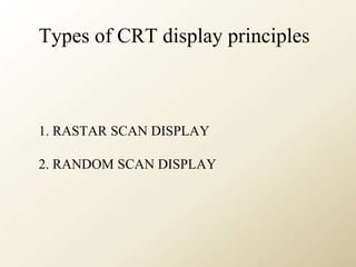 graphic terminal crt monitor | PPTX